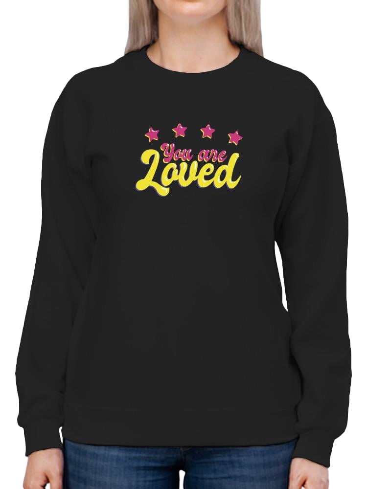You Are Loved Bubblegum Banner Sweatshirt Women -Smartprints Designs ...