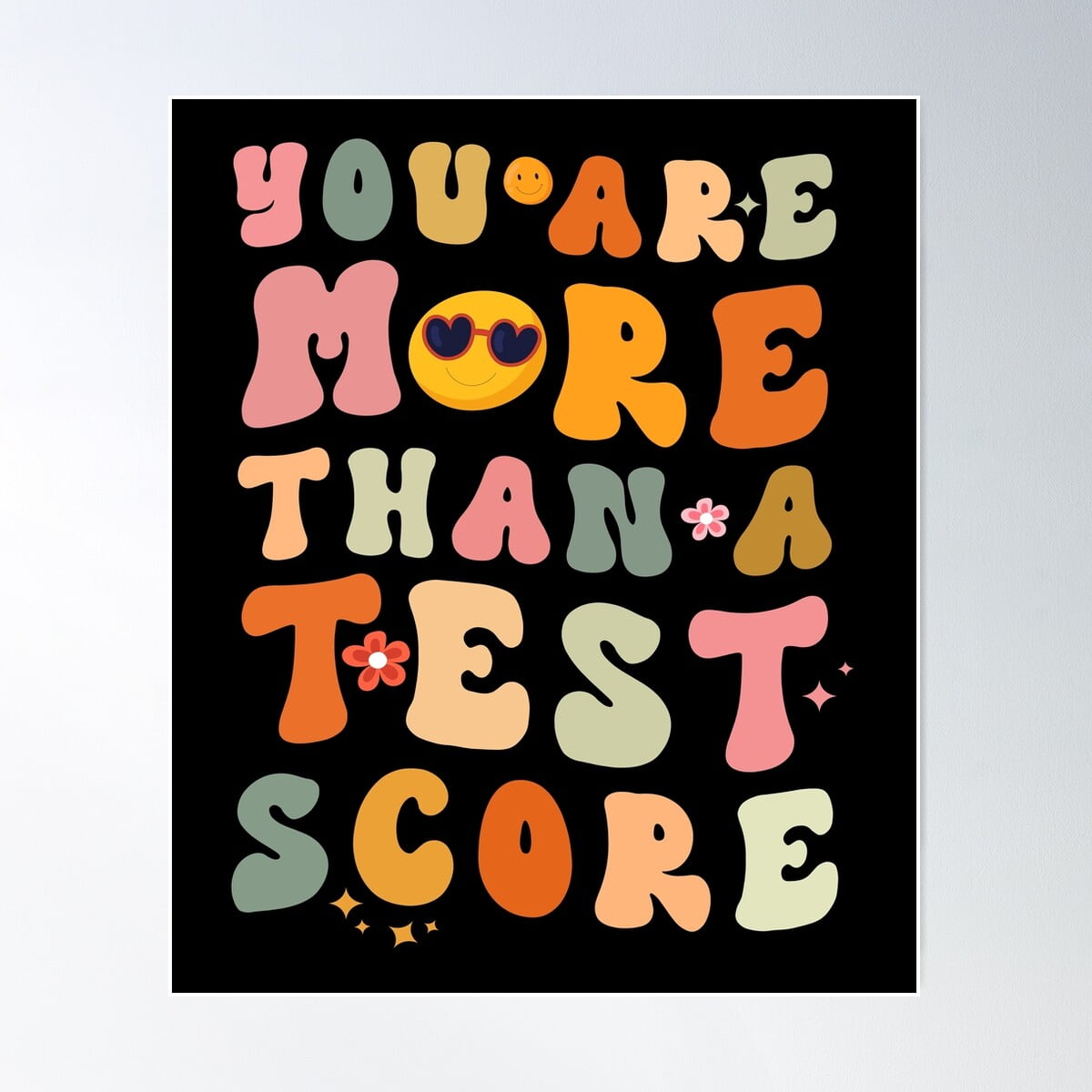 You Are More Than A Test Score Teacher Testing Test Day Poster Wall Art ...
