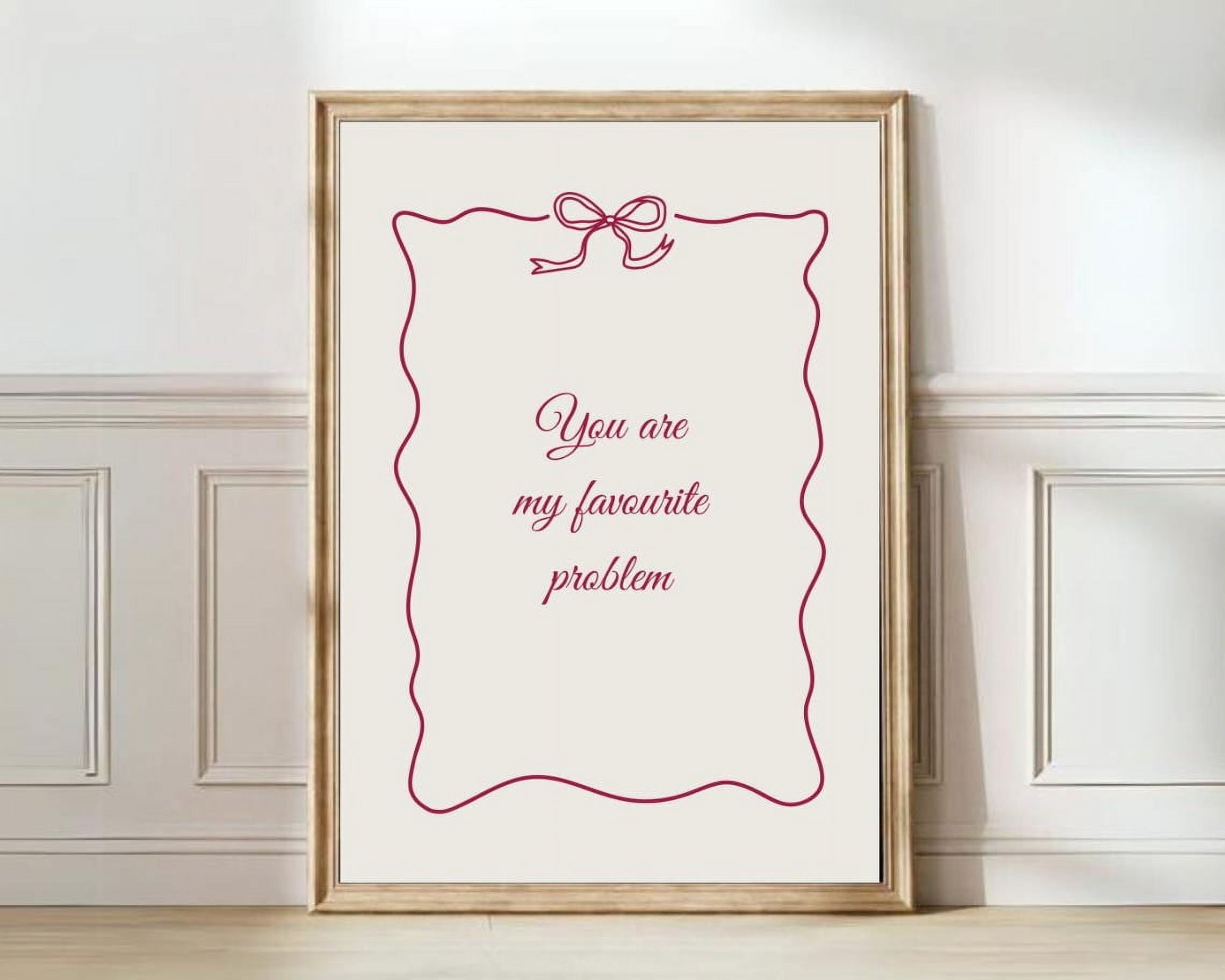 You Are My Favorite Problem Wall Art Romantic Decor, Unframed Canvas ...