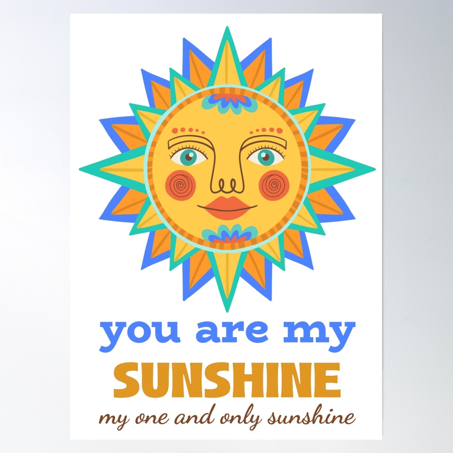 You Are My Sunshine My One And Only Sunshine Poster Wall Art, Modern ...