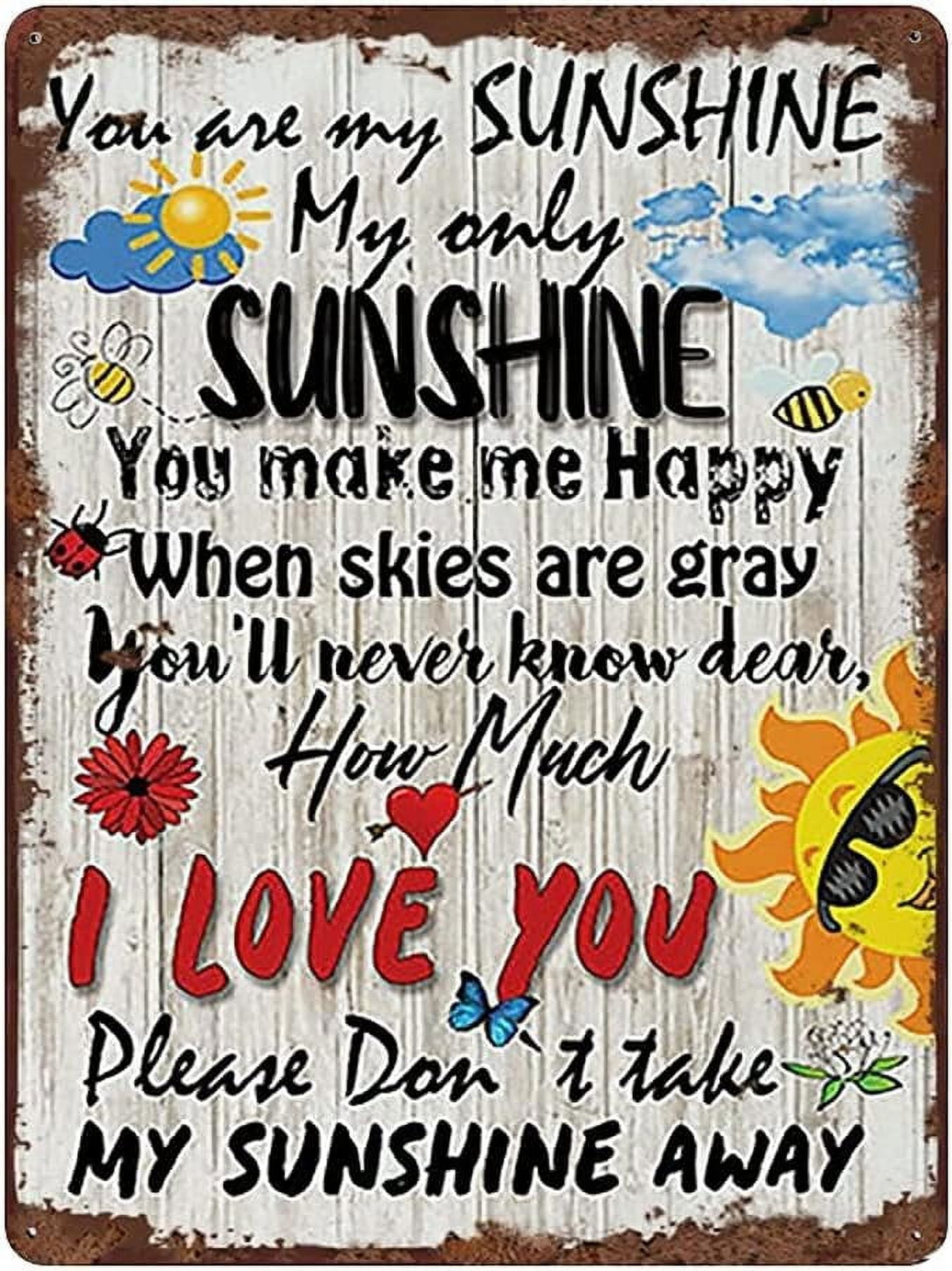 You Are My Sunshine Sunshine Retro You Are My Sunshine Metal Sign Retro ...