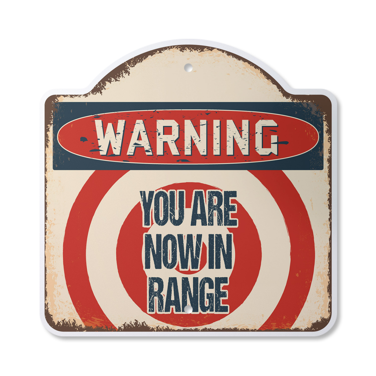 You Are Now In Range 14" X 14" Sign | Indoor/Outdoor Plastic ...