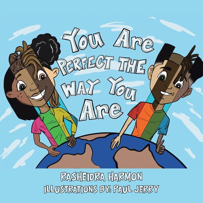 You Are Perfect the Way You Are!, (Paperback) - Walmart.com