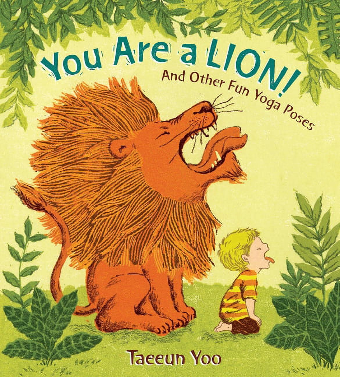 You Are a Lion!: And Other Fun Yoga Poses, (Hardcover) - Walmart.com