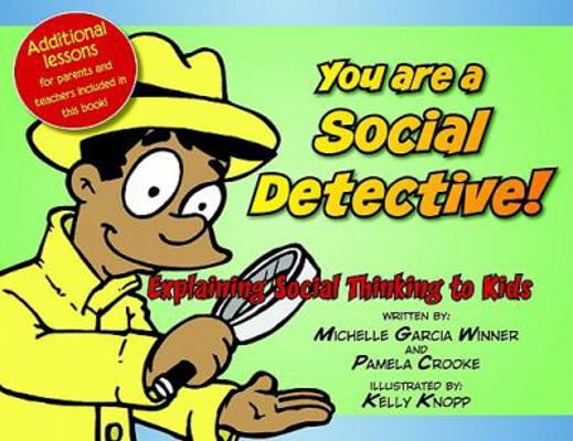 Pre-Owned You Are a Social Detective: Explaining Social Thinking to ...