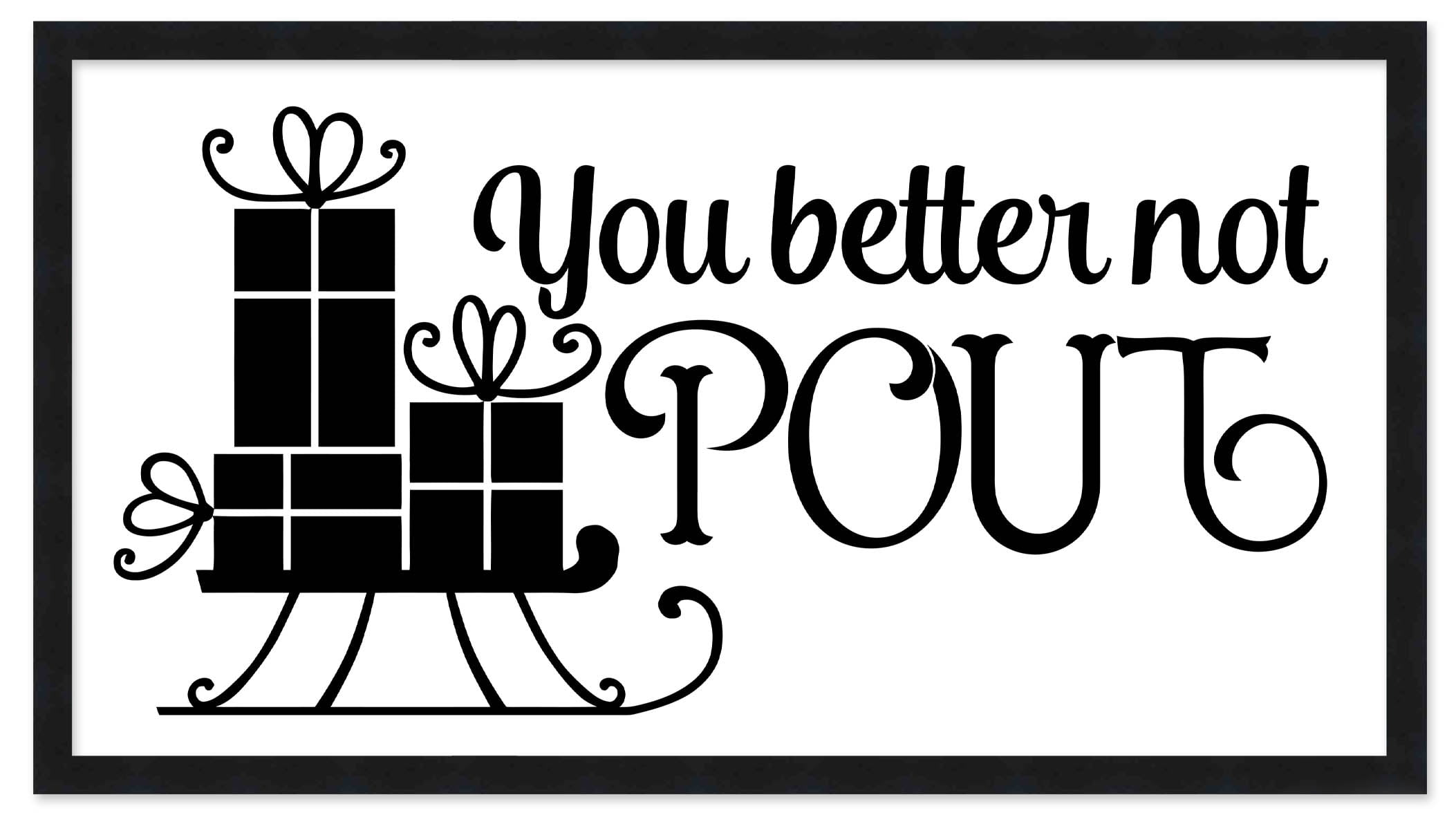 You Better Not Pout 7.5" x 13.5" Framed Christmas Wall Decor Art Print ...