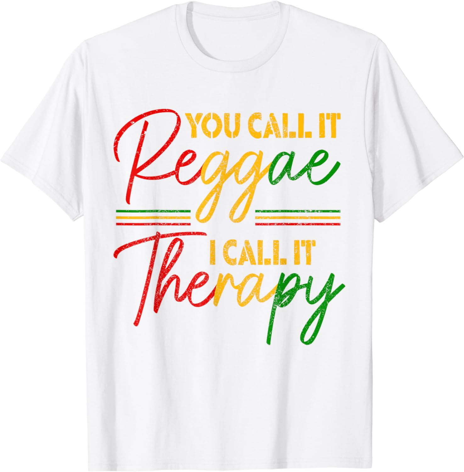You Call It Reggae I Call It Therapy Rasta Rastafari Jamaica T-Shirt ...