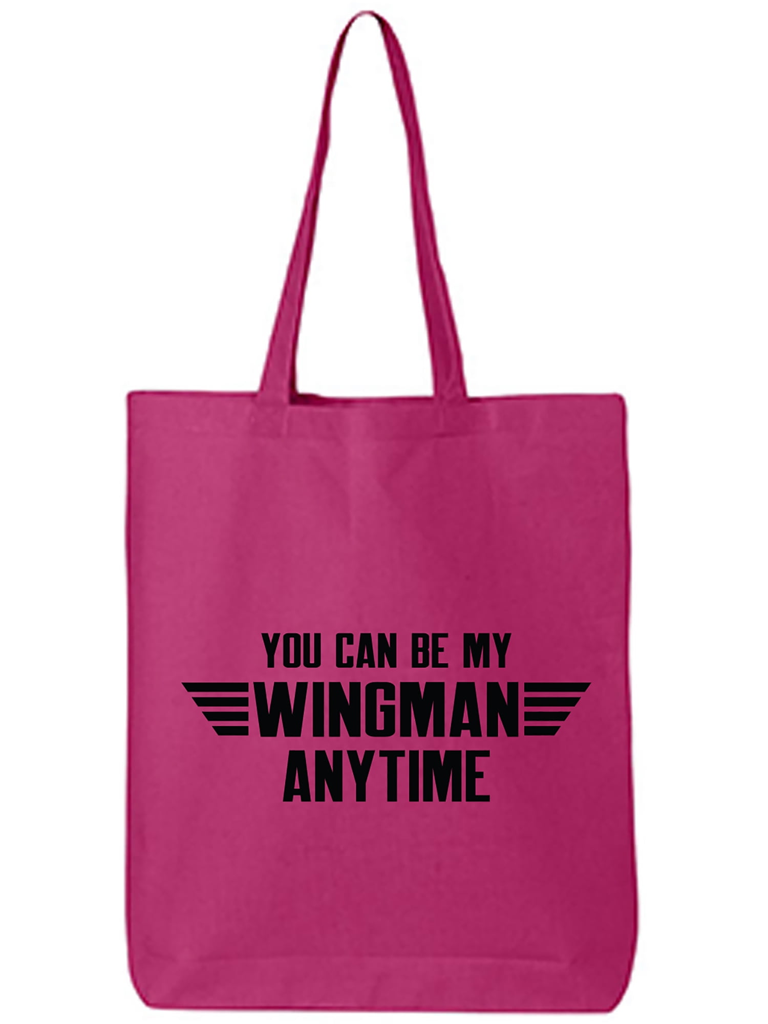 You Can Be My Wingman Anytime Cotton Canvas Tote Bag - Walmart.com