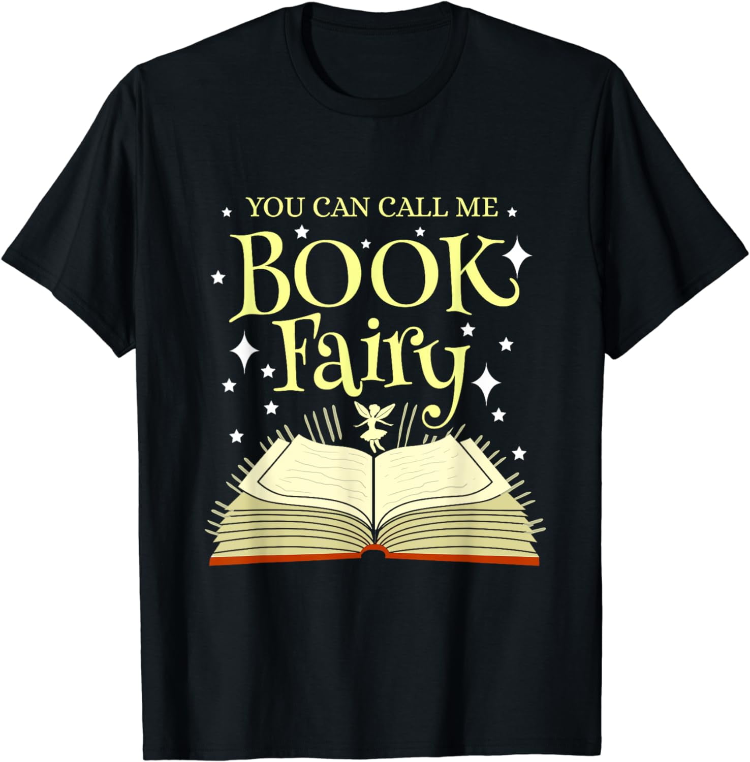 You Can Call Me Book Fairy Librarian T-Shirt - Walmart.com