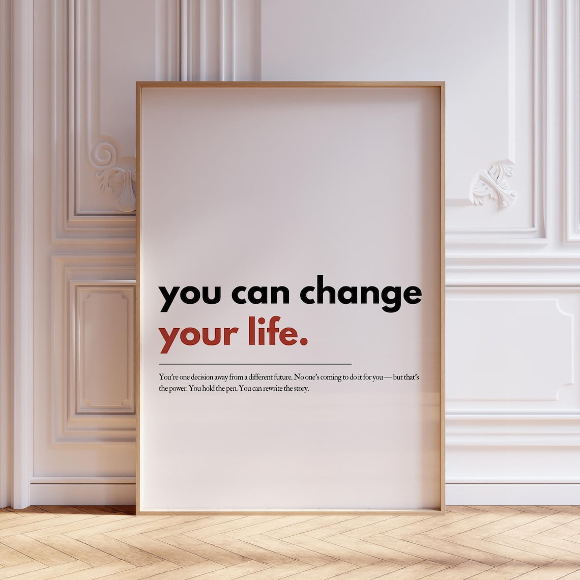 You Can Change Your Life Motivational Wall Art, Inspirational Wall Art ...