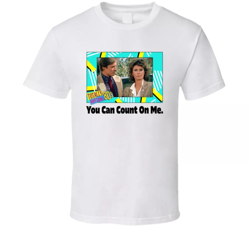 You Can Count On Me Scarecrow And Mrs. King Tv Series Fan T Shirt ...