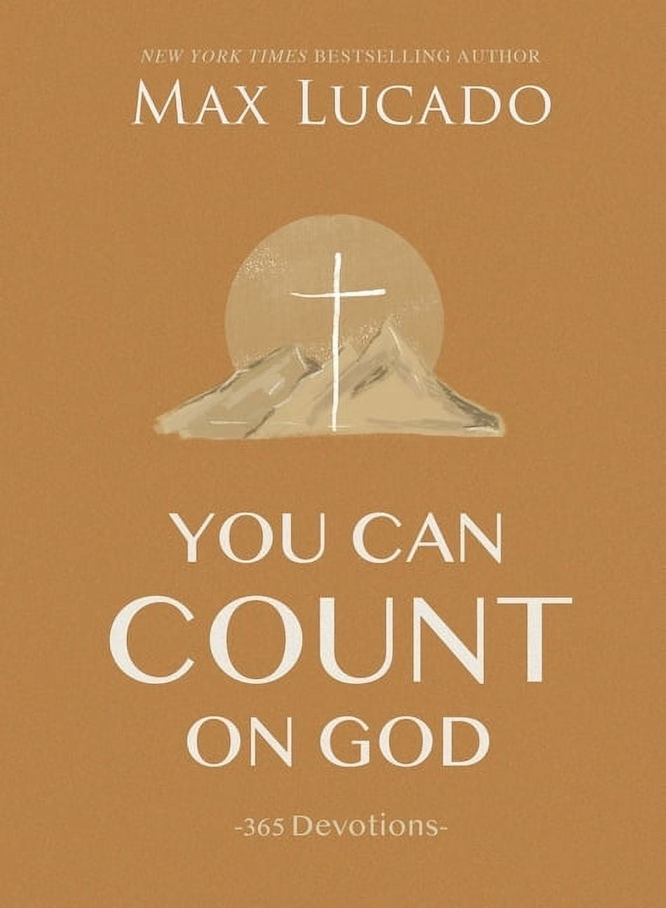 You Can Count on God: 365 Devotions, (Hardcover) - Walmart.com