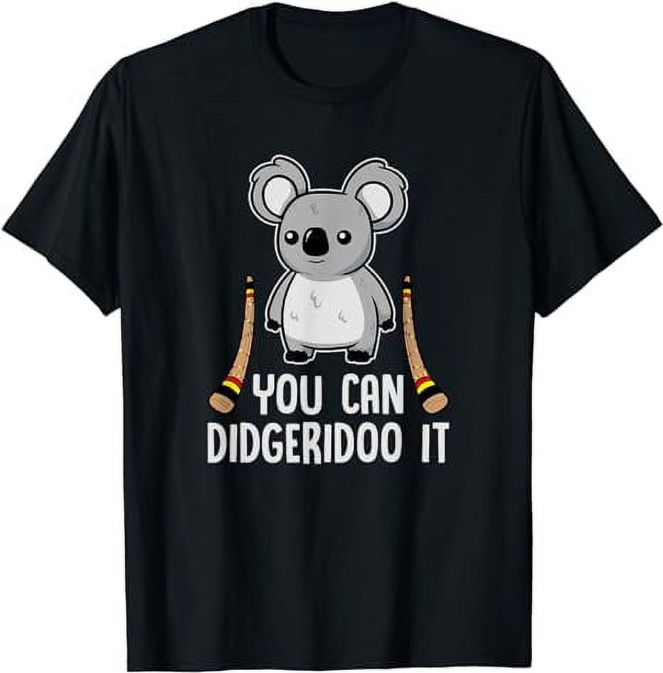 You Can Didgeridoo It Australian Koala T-Shirt - Walmart.com