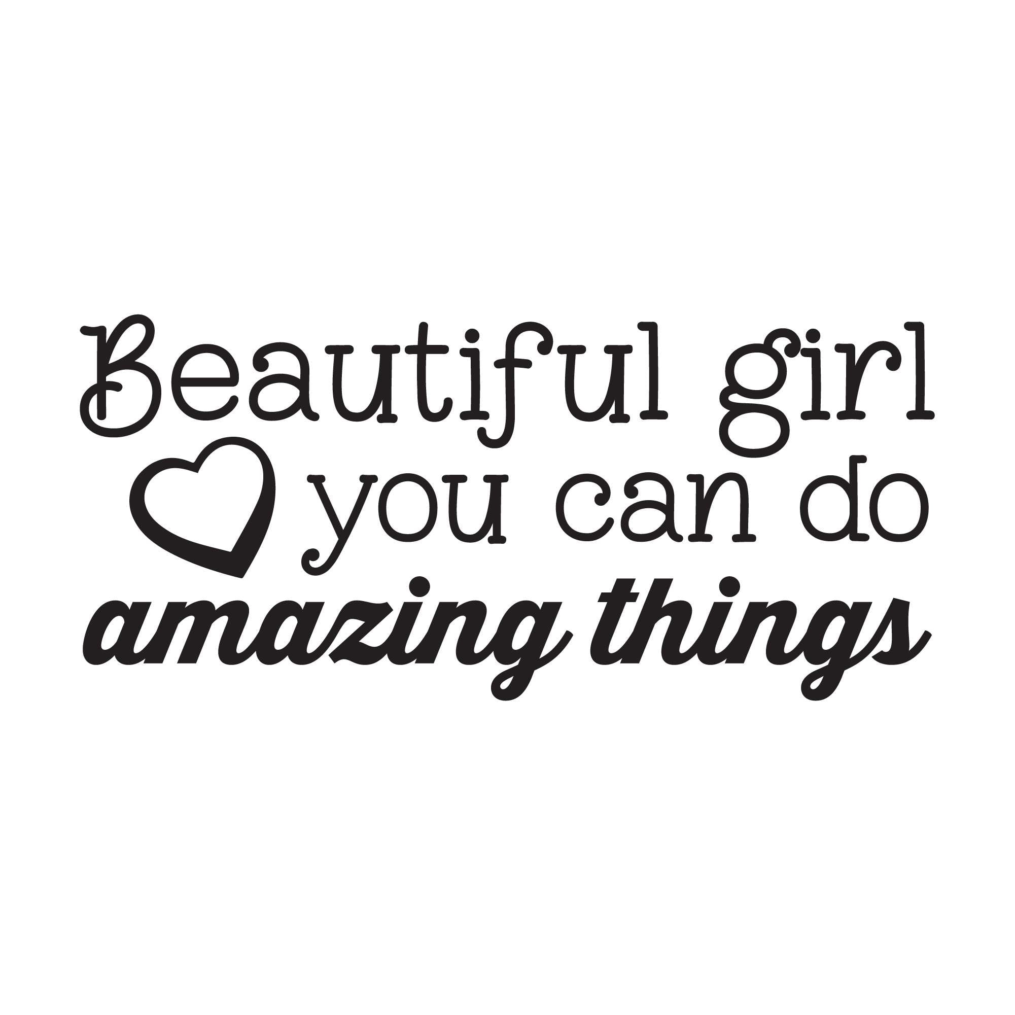 You Can Do Amazing Things Beautiful Girl Motivational Quote Vinyl ...