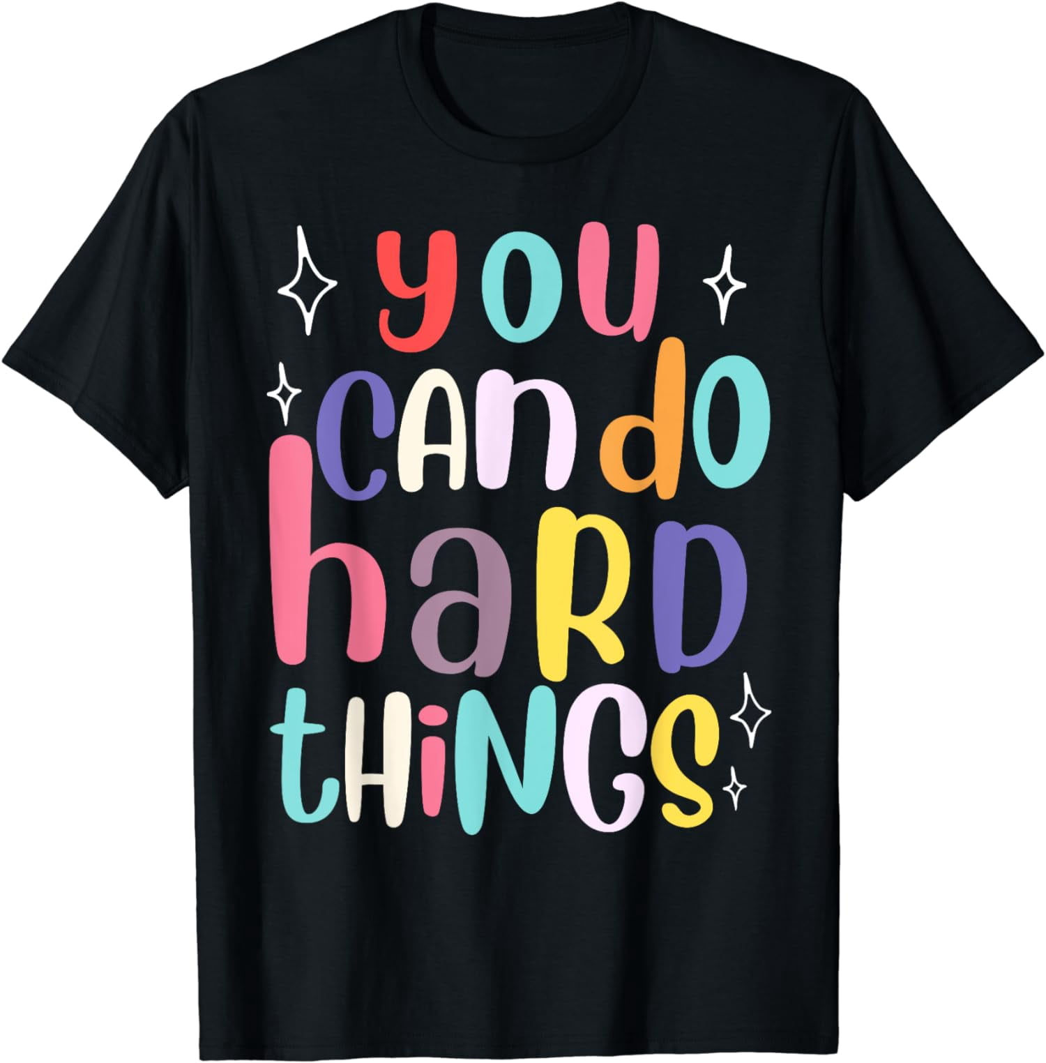 You Can Do Hard Things Teacher Back To School T-Shirt - Walmart.com