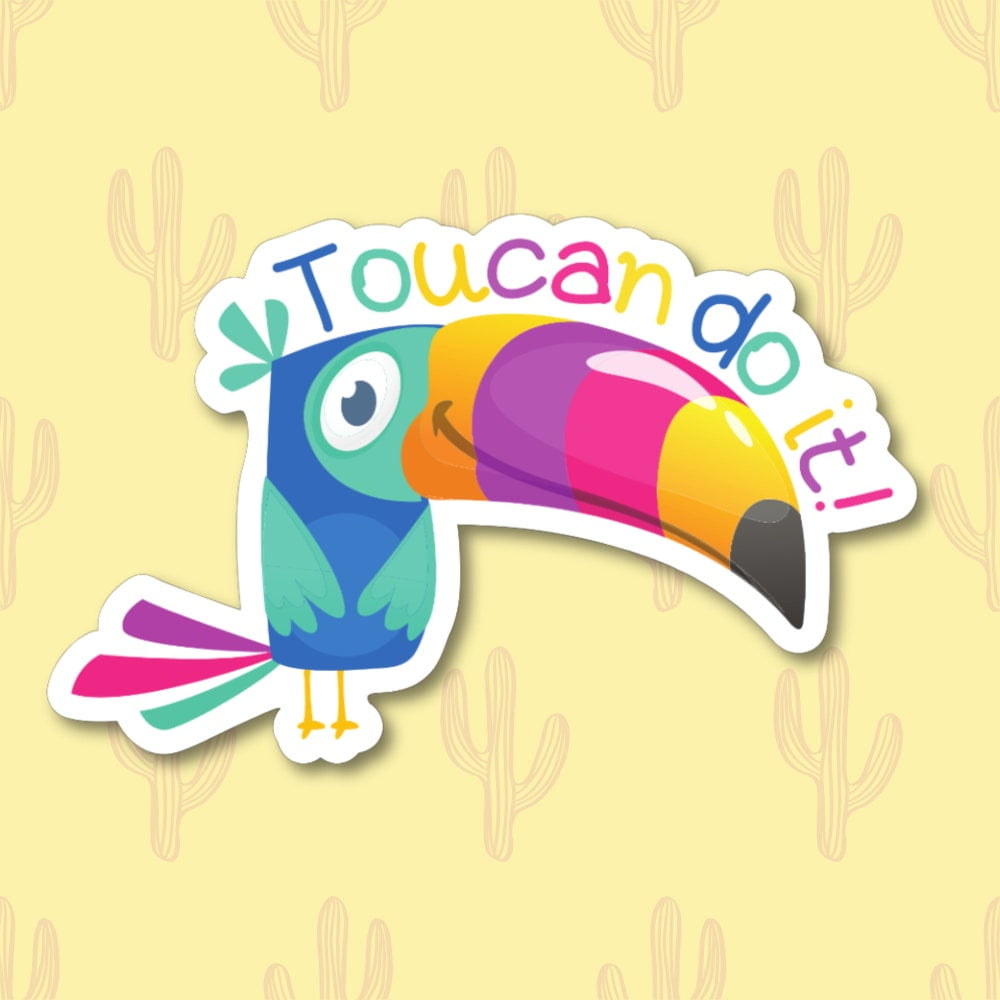 You Can Do It Toucan Bird Motivational Sticker Phone Decal Water Bottle Stickers Car Decals ...