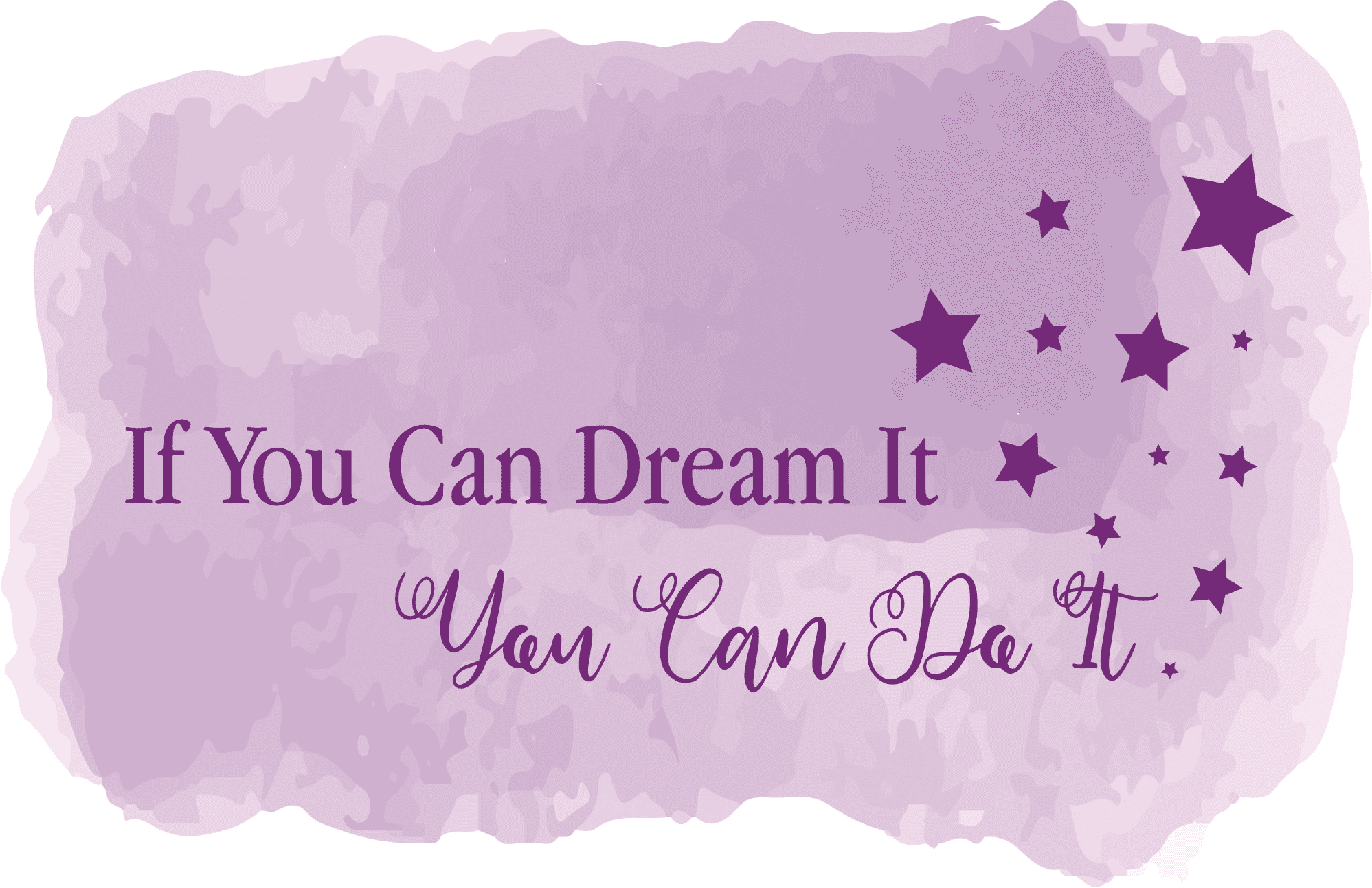 If You Can Dream It Do It Motivational Sayings Quotes Mantra Motto ...