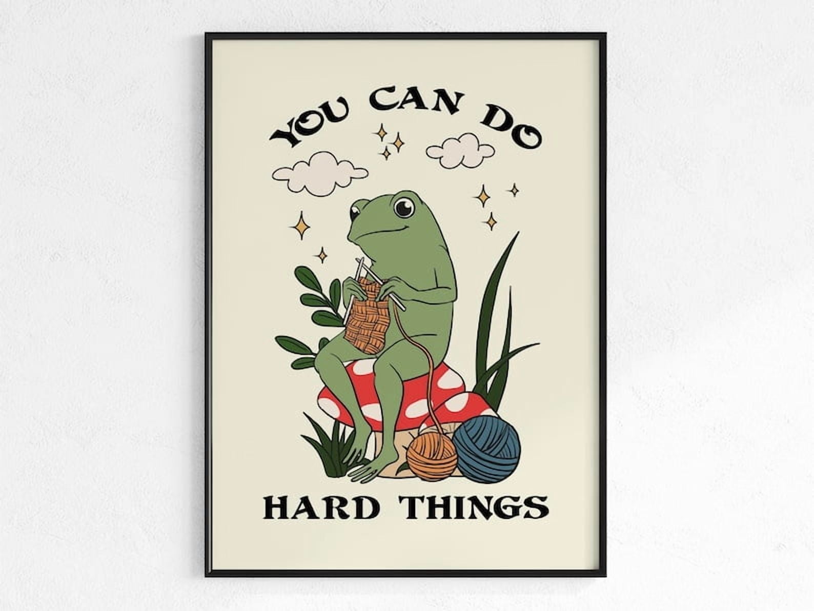 You Can Do Hard Things Motivational Print, Frog Poster Home Office ...