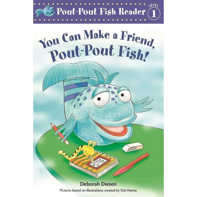 Pout-Pout Fish Reader You Can Make a Friend, Pout-Pout Fish!, Book 2 ...