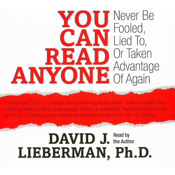 You Can Read Anyone: Never Be Fooled, Lied To, or Taken Advantage of ...