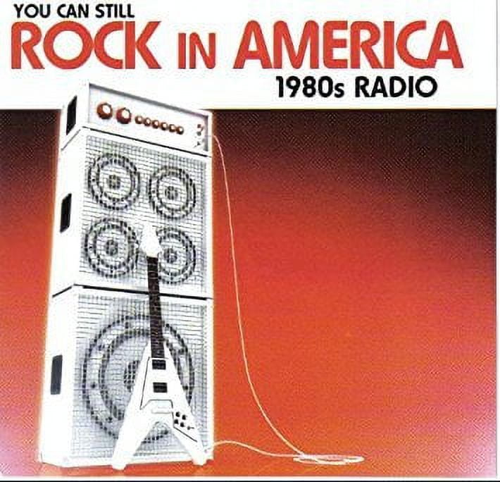Pre-Owned You Can Still Rock in America: 1980s Radio - Walmart.com