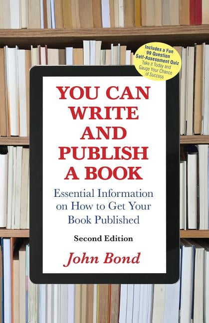 You Can Write and Publish a Book: Essential Information on How to Get ...