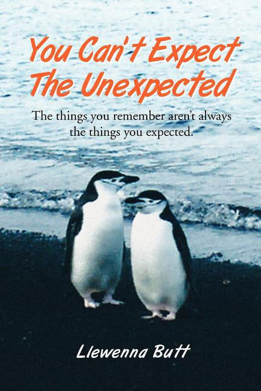 Always Expect Unexpected