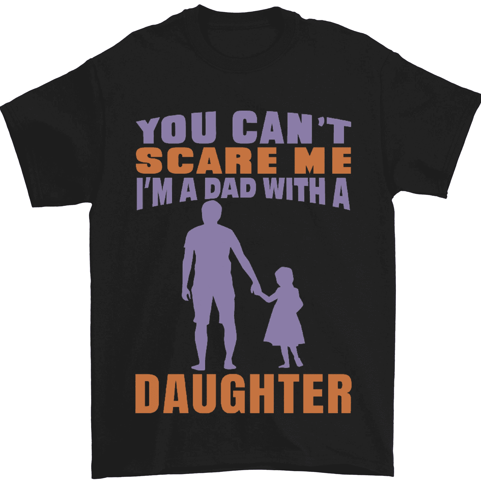 You Can't Scare Me Funny For Men, Dad, Husband, Father's Day - Walmart.com