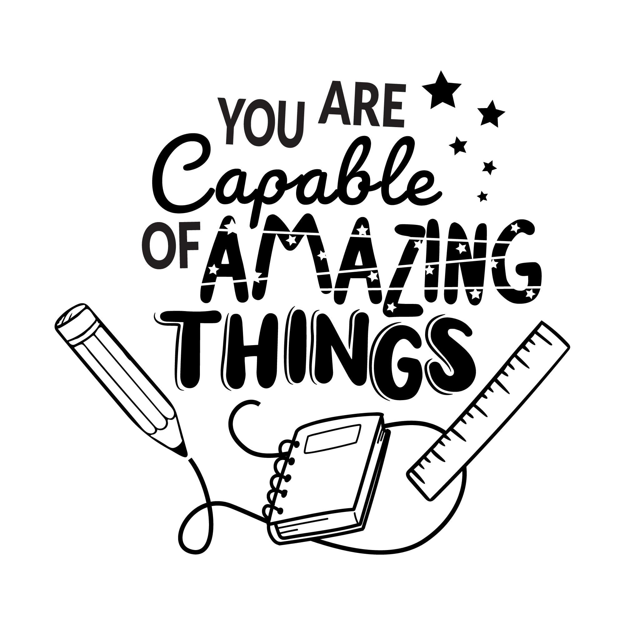 You Are Capable Of Amazing Things Self Esteem Motivating Quote ...