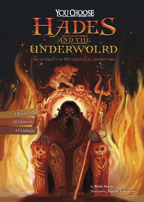 You Choose: Ancient Greek Myths Hades and the Underworld: An ...