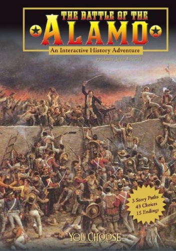 Pre-Owned The Battle of the Alamo: An Interactive a History Adventure ...