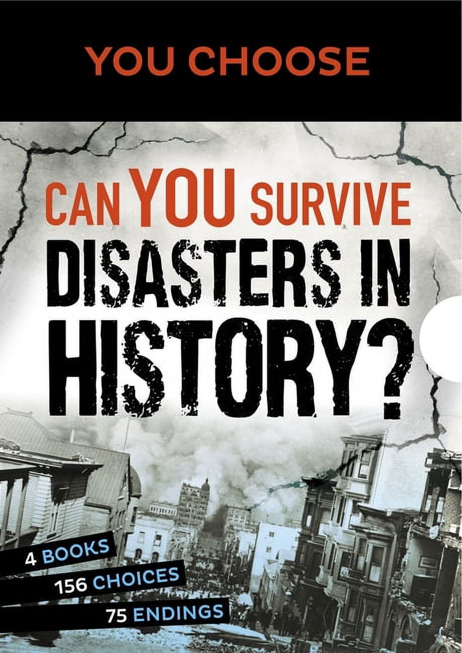 You Choose: Disasters in History You Choose: Can You Survive Disasters ...