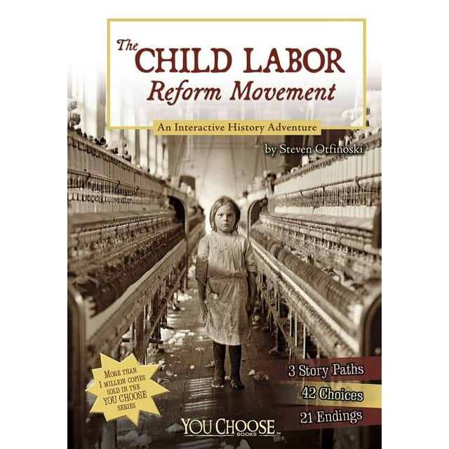 You Choose: History: The Child Labor Reform Movement (Paperback ...