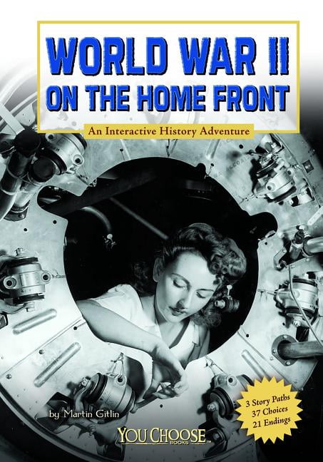 You Choose: History: World War II on the Home Front (Paperback ...
