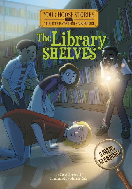 You Choose Stories: Field Trip Mysteries The Library Shelves: An ...