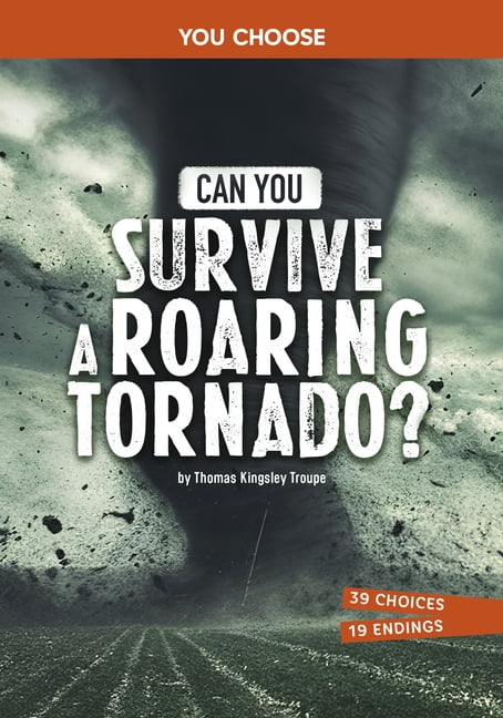 You Choose: Surviving Natural Disasters Can You Survive a Roaring ...