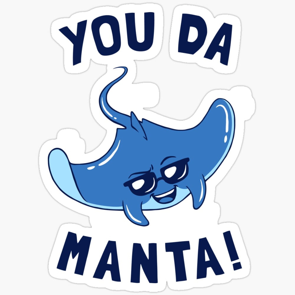 You Da Manta Sticker Phone Decal Water Bottle Stickers Car Decals ...