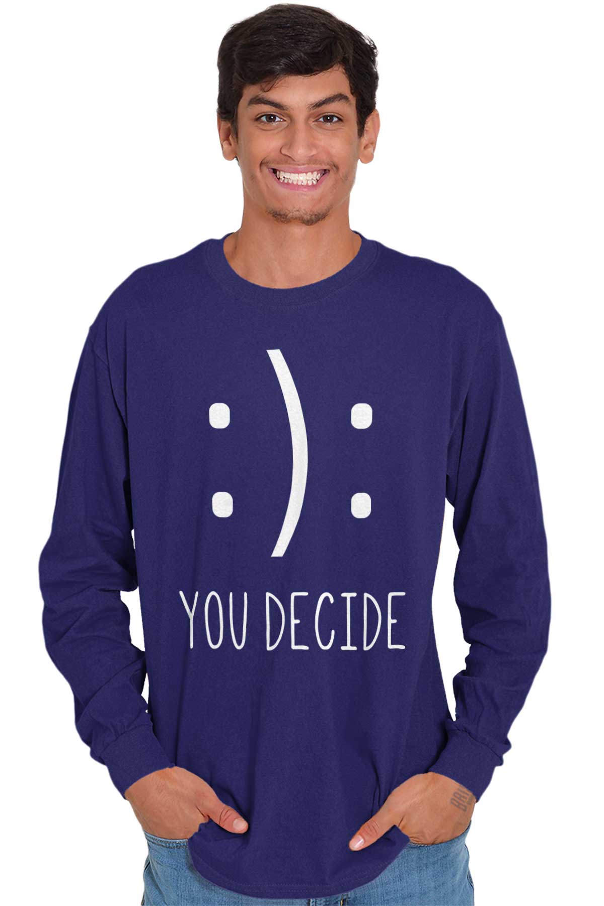 You Decide Happy Sad Emoticon Cute Long Sleeve TShirt Men Women Brisco ...