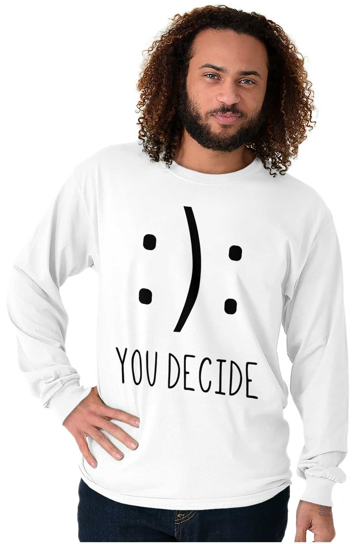 You Decide Happy Sad Emoticon Cute Long Sleeve TShirt Men Women Brisco ...