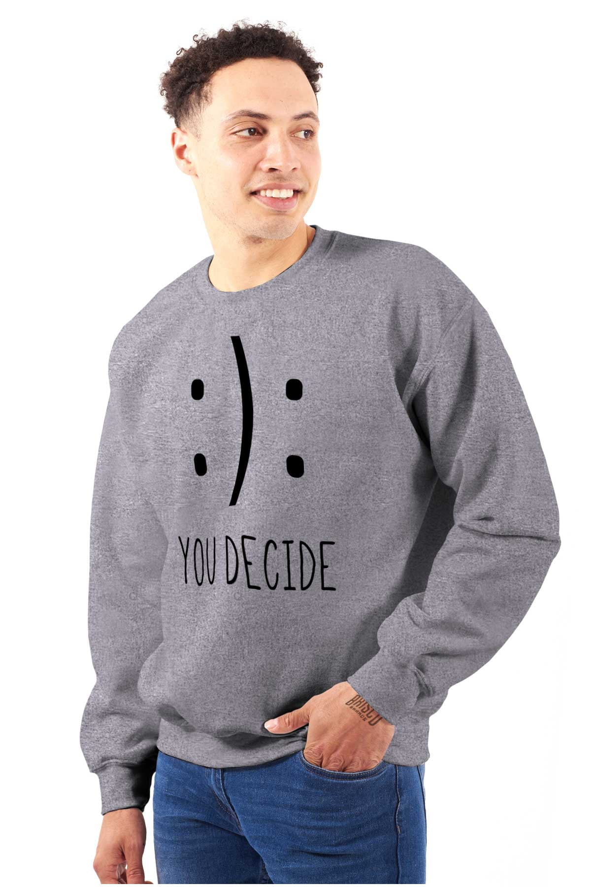 You Decide Happy Sad Emoticon Cute Unisex Plus Size Sweatshirt Brisco ...