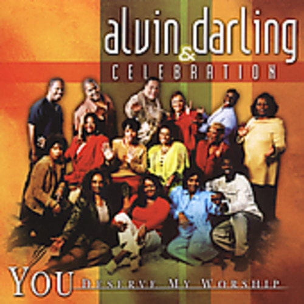 Pre-Owned You Deserve My Worship by Alvin Darling (CD, Jun-2006, Emtro ...
