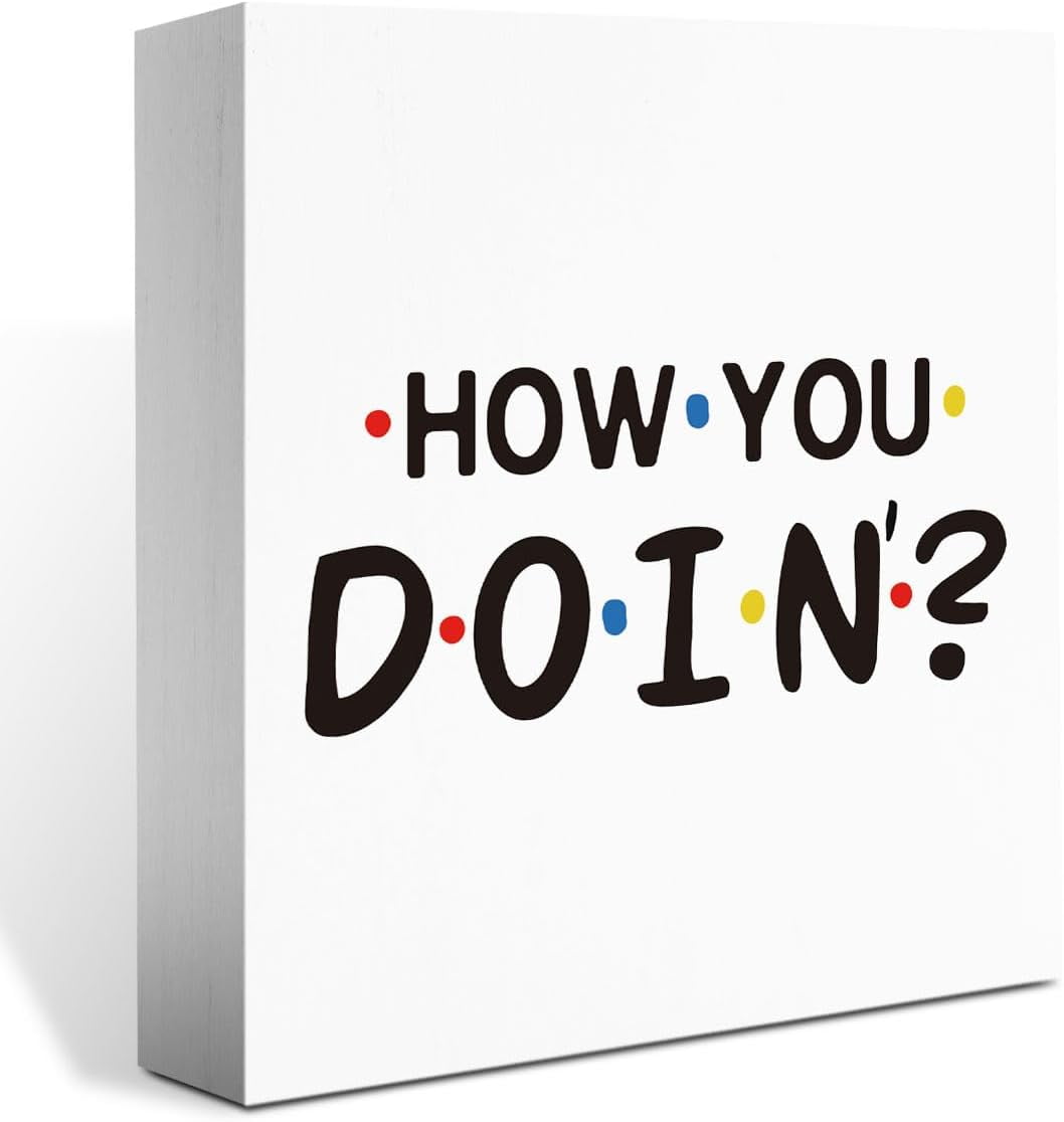 How You Doin Wood Sign, Friend Tv Show Gifts Decor, Friend Sign ...