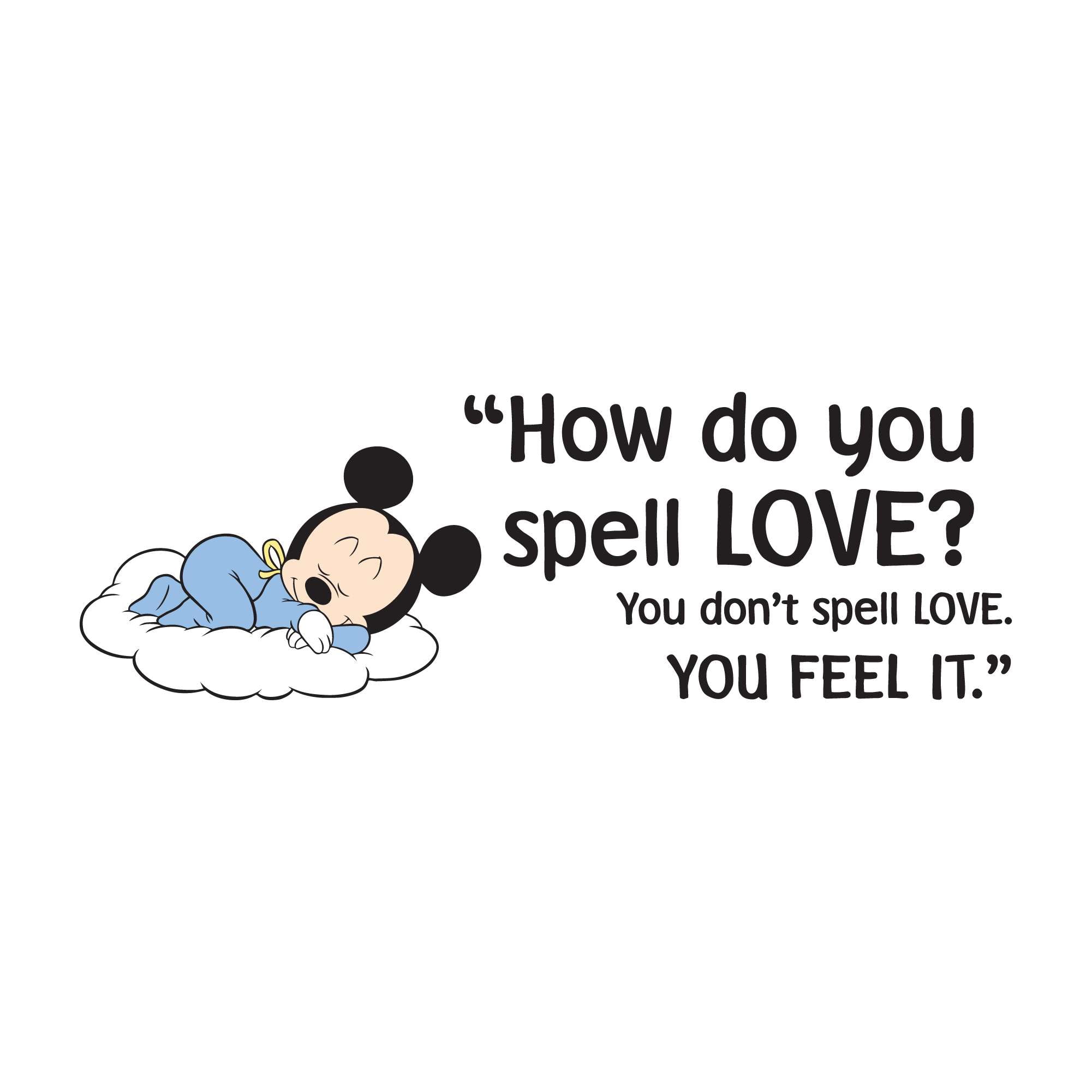 You Don'T Spell Love You Feel It How do you spell Love Forver Quote ...