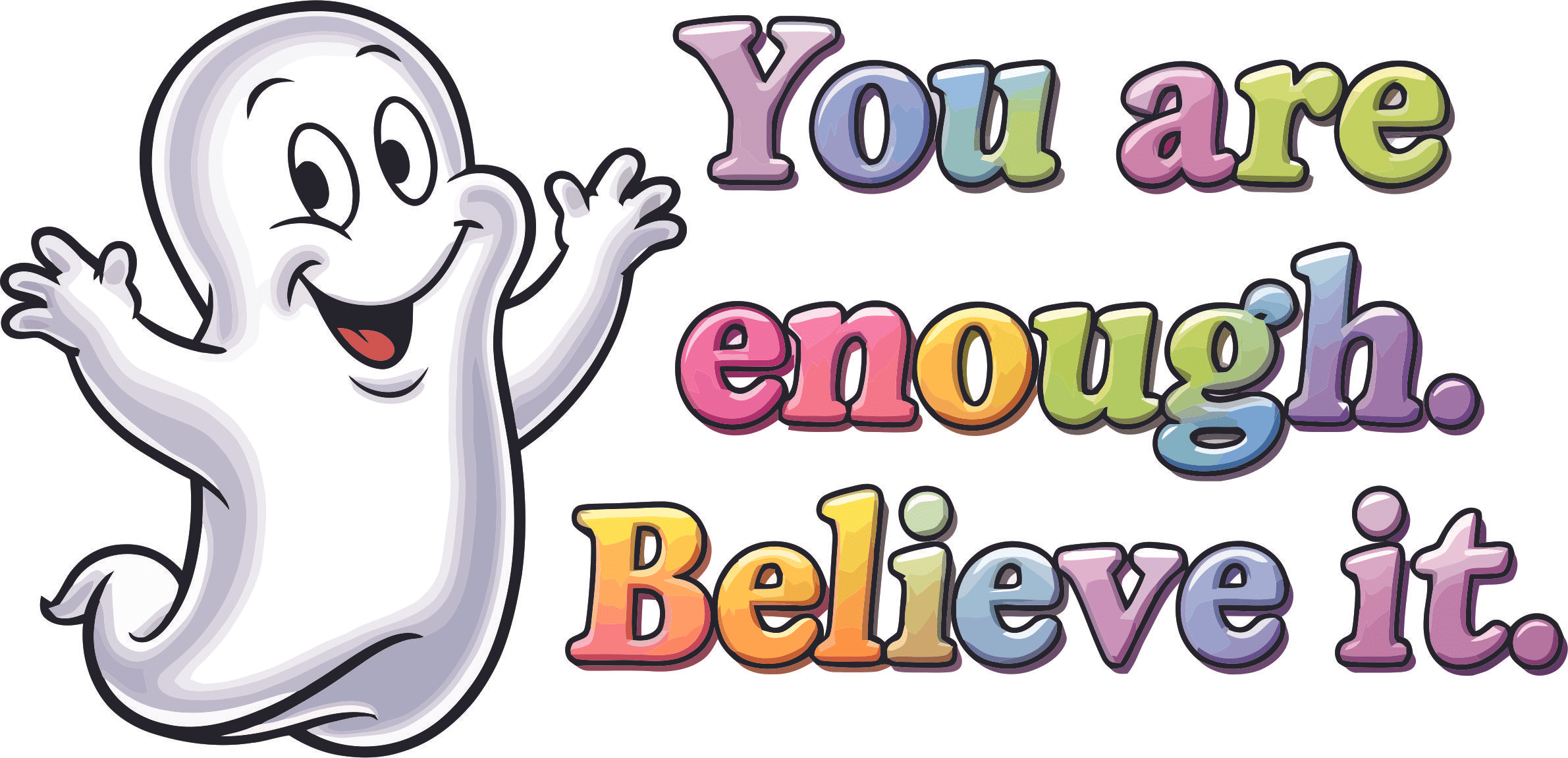 You Are Enough Believe It Casper Ghost Cartoon Character Movies Kids ...