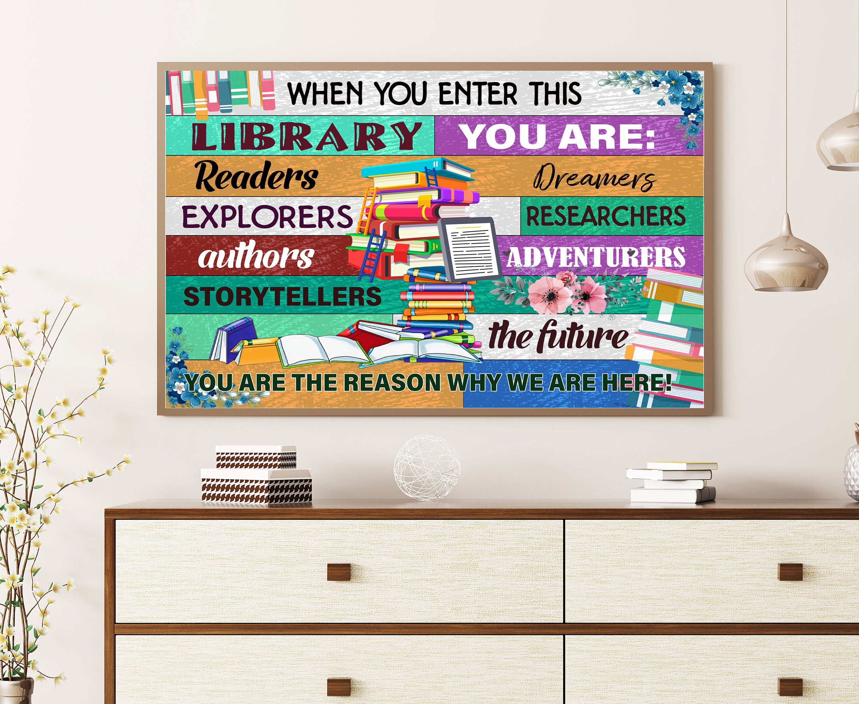 When You Enter This Library, Reader poster, Books Lover, Bookish Decor ...