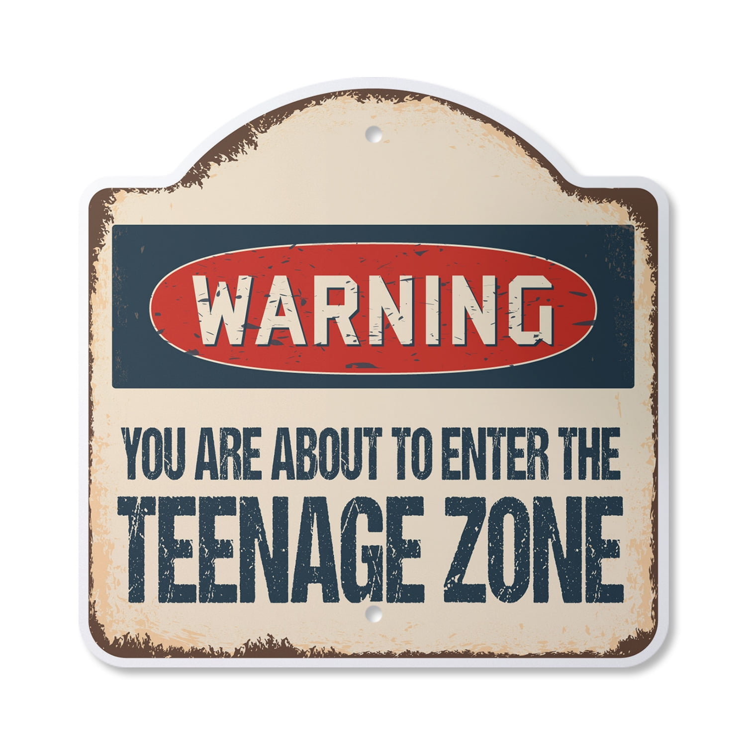 You Are About To Enter The Teenage Zone 10” x 10” Sign | Indoor/Outdoor ...