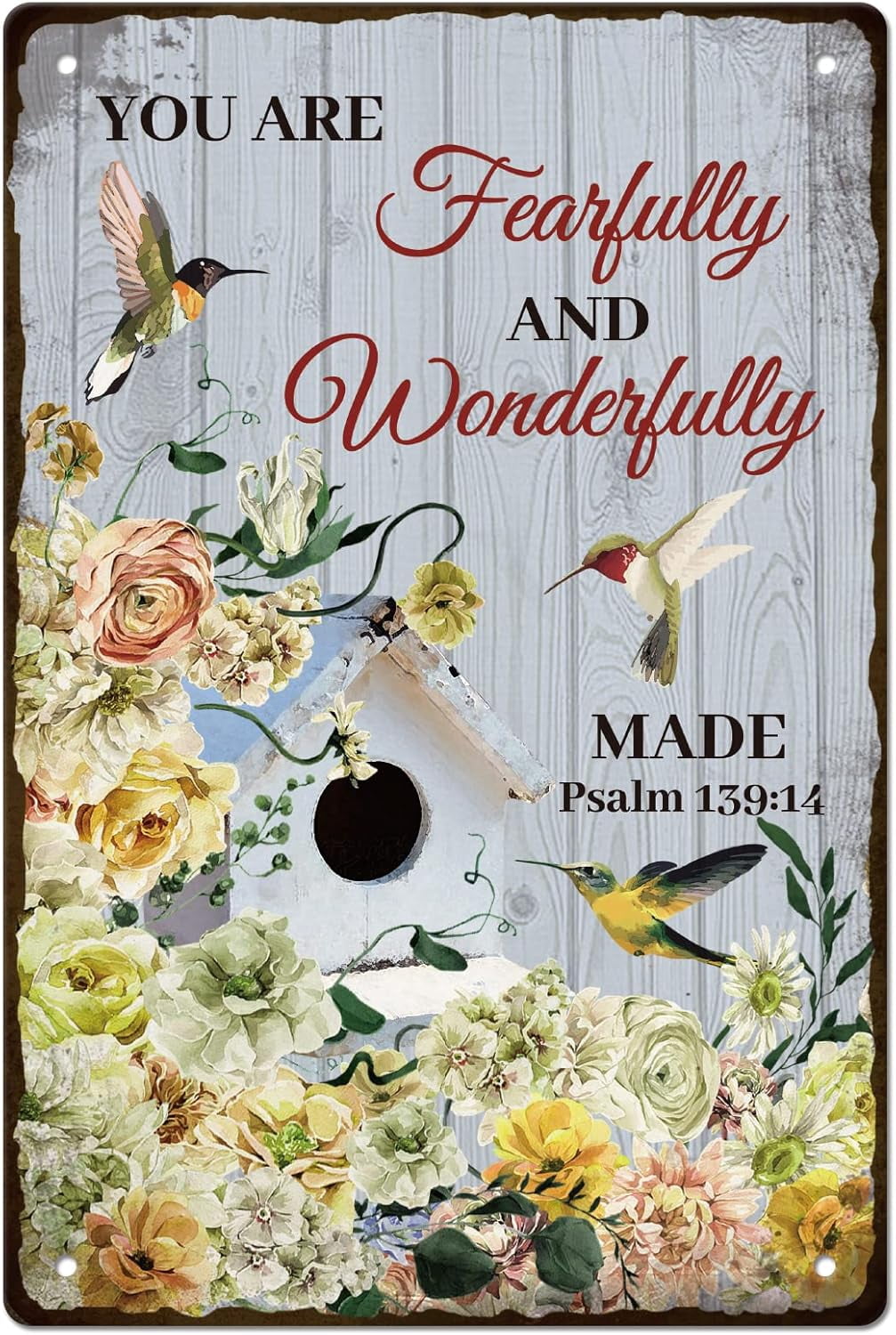 You are Fearfully and Wonderfully Tin Sign Flowers Hummingbird Vintage ...