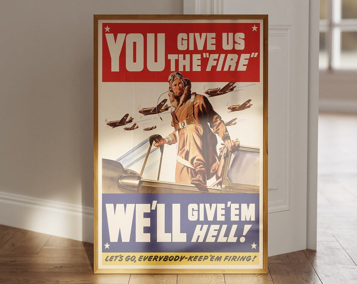 You Give Us The Fire Well Give Em Hell! Vintage World War Ii Poster ...
