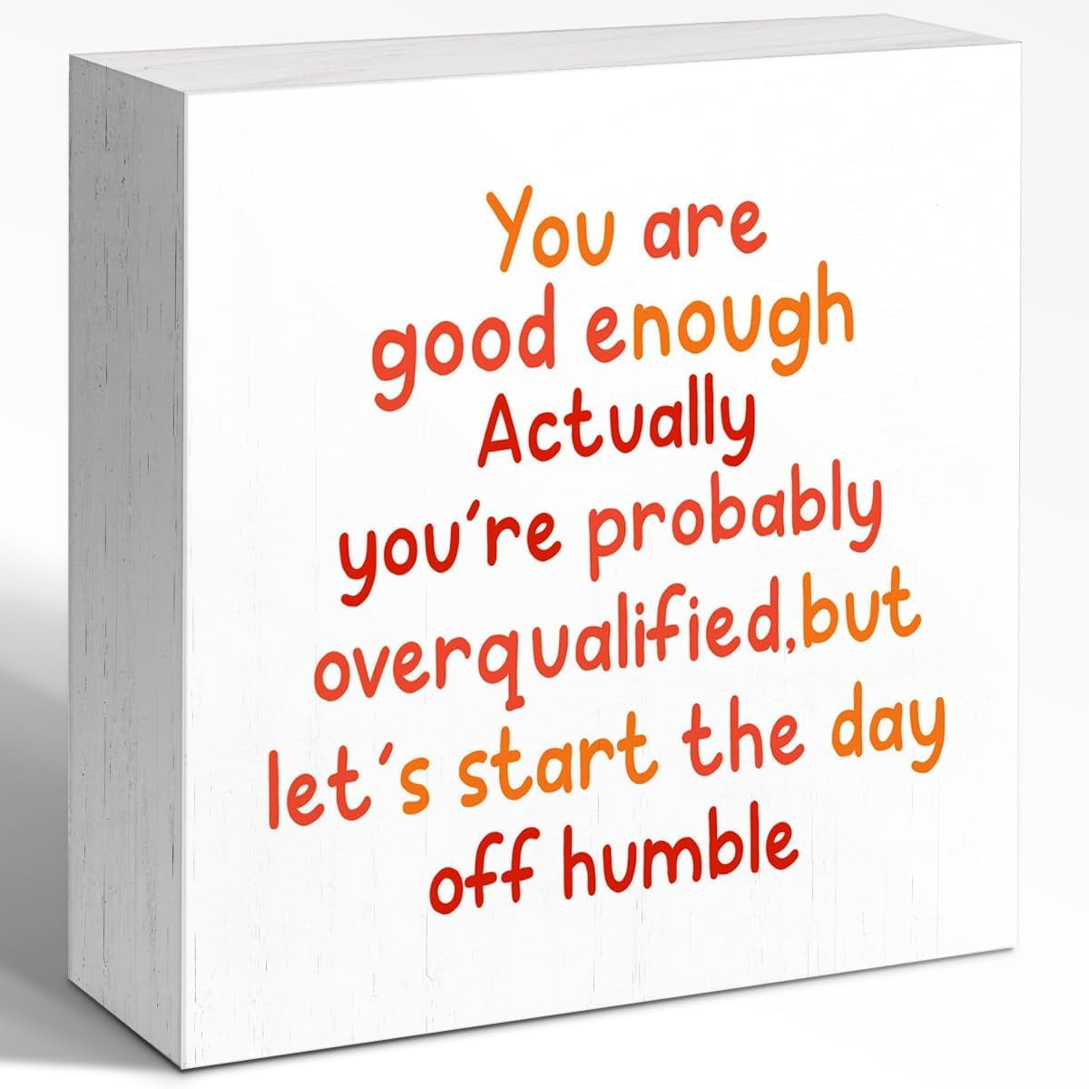 You are Good Enough Wooden Box Sign,Motivational Wood Block Sign ...