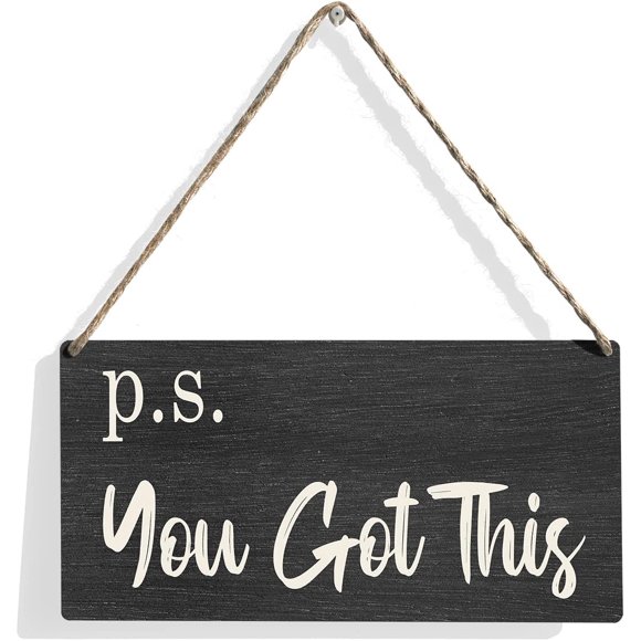 You Got This Sign